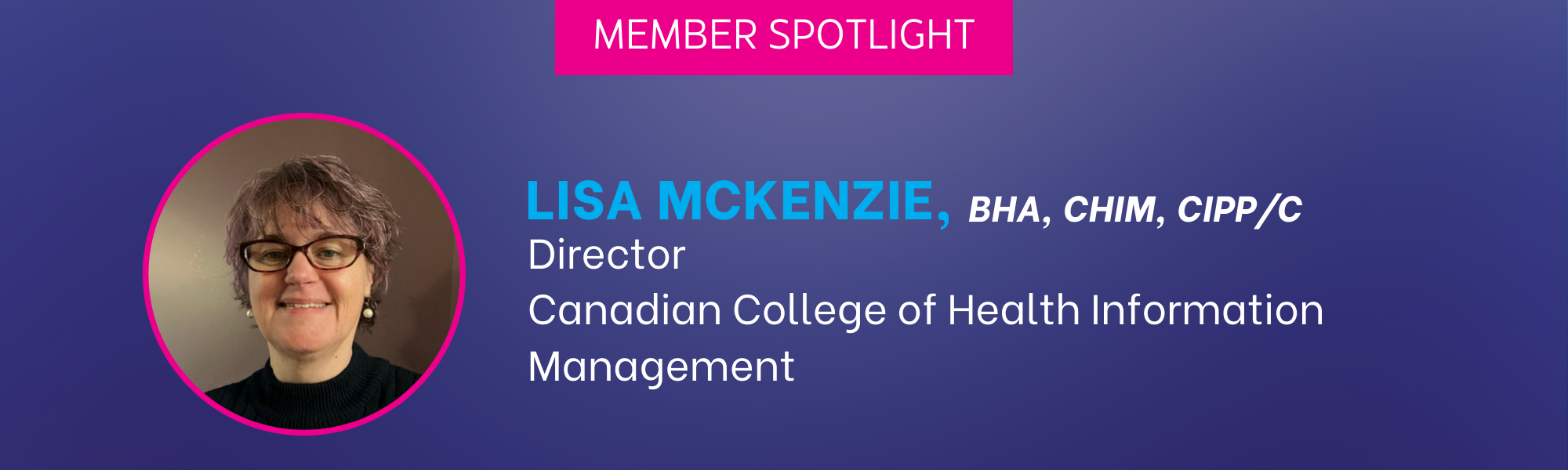 Advancing Health Information Management: Lisa McKenzie’s Impact and ...