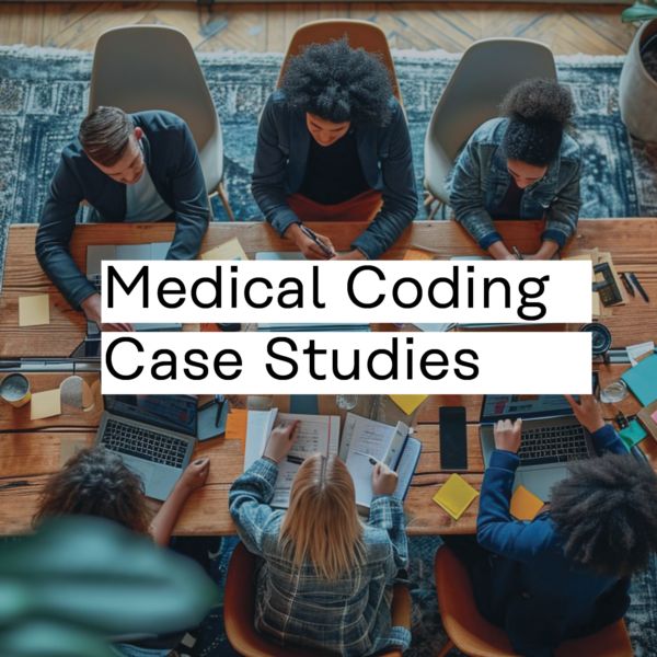 0260 Medical Coding Case Studies – CHIMA