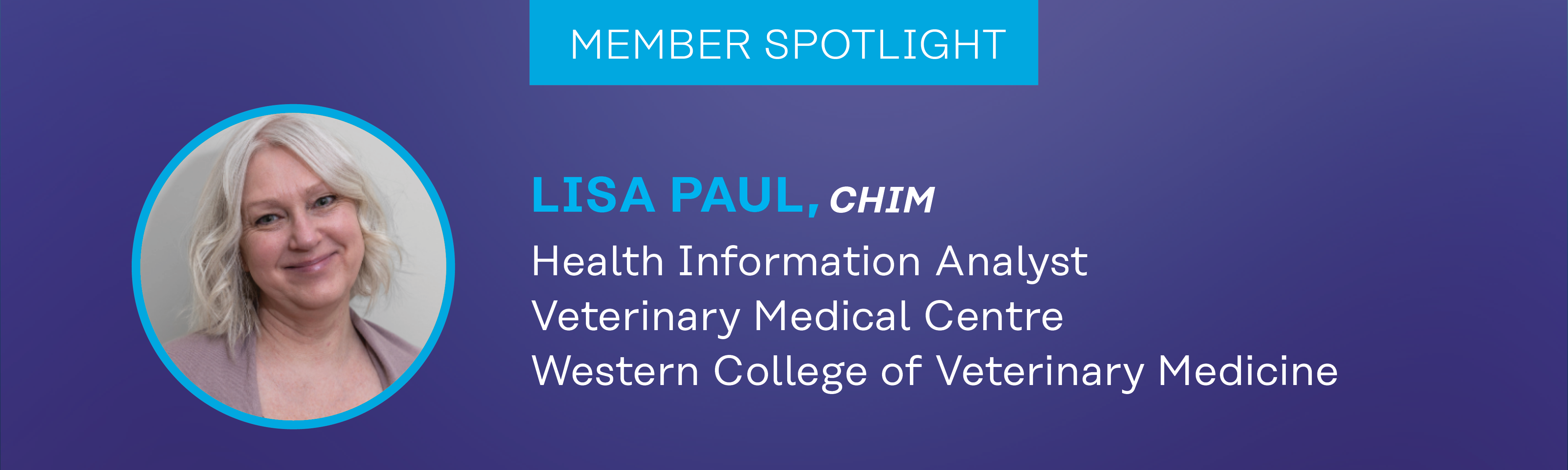 Member Spotlight: Lisa Paul – CHIMA