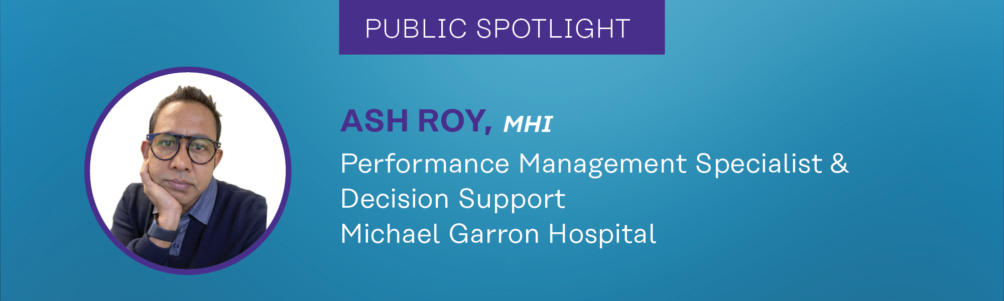 Public Spotlight: Ash Roy – CHIMA